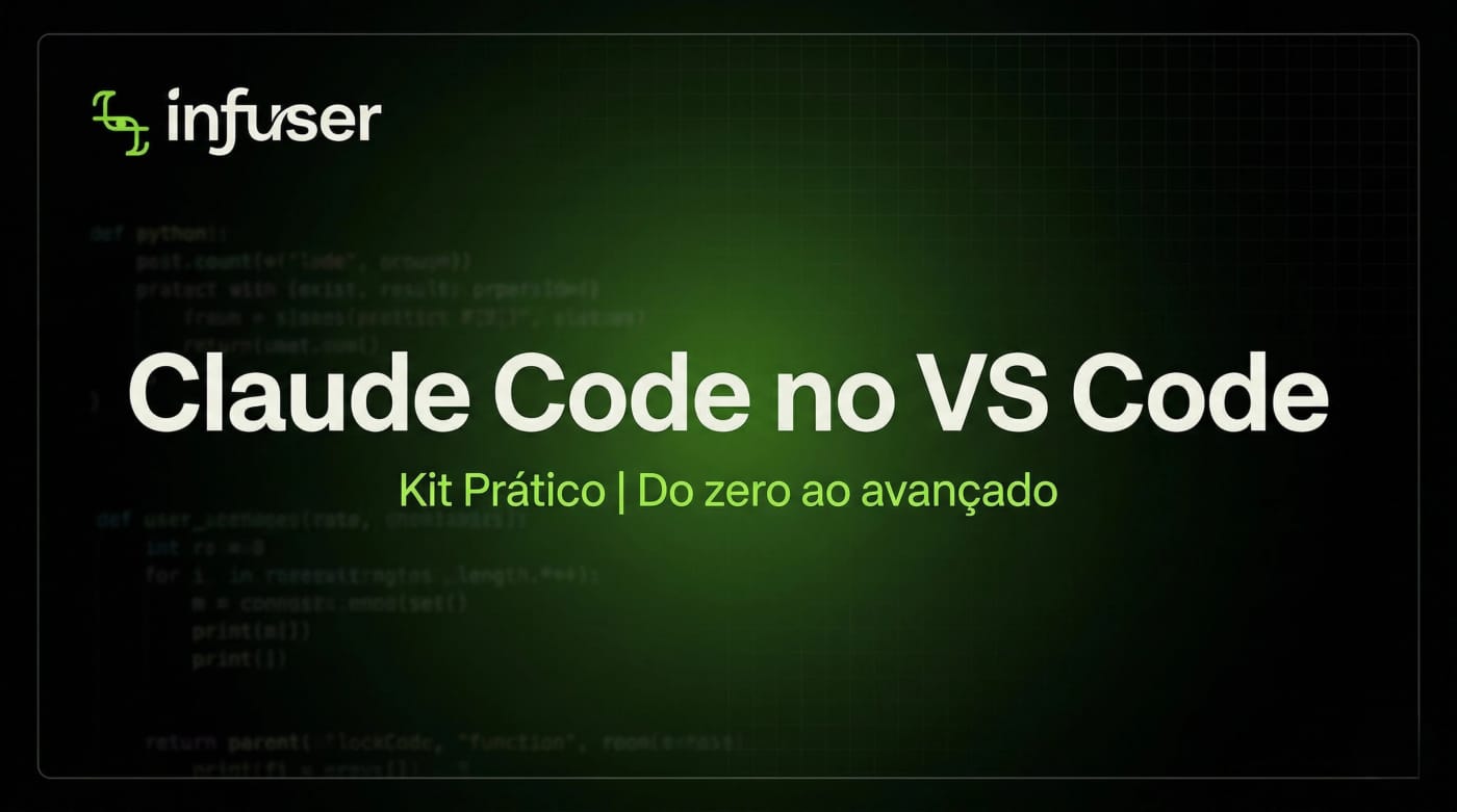 Kit Claude Code no VS Code | INFUSER